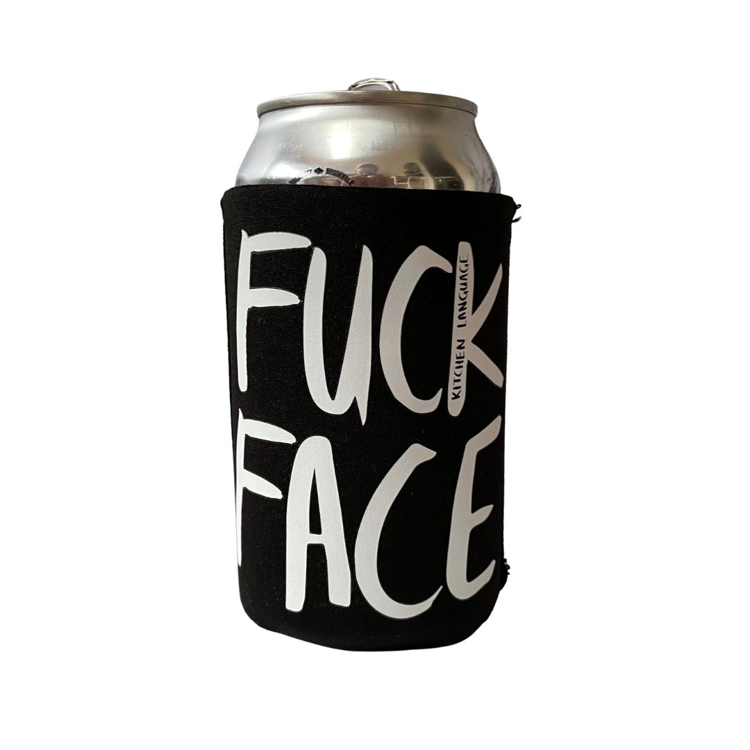 Fuck Face Stubby Holder I Barware I Kitchen Language